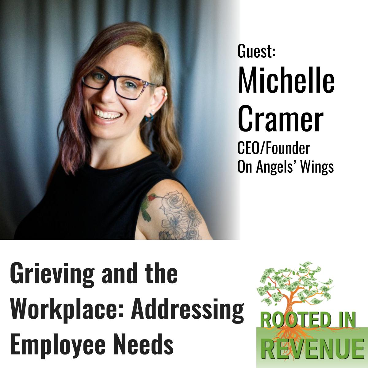 Executive Director, Michelle Cramer, on Podcast Discussing Grief in the ...